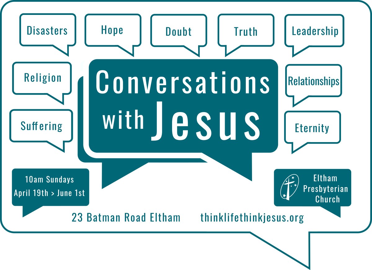 Conversations with Jesus – Think Life Think Jesus